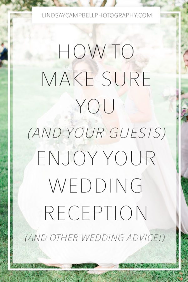 Wedding Reception Tips: How to Make Sure You (And Your Guests!) Enjoy ...